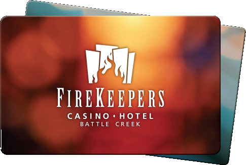 Gift Cards - FireKeepers Casino Hotel